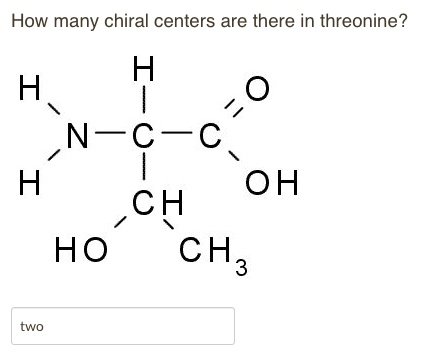 how many chiral centers are there in threonine h h n c c h oh ch ho ch3 ...