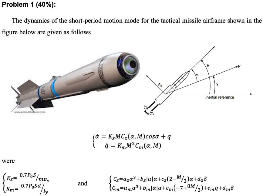 SOLVED: The dynamics of the short-period motion mode for the tactical ...
