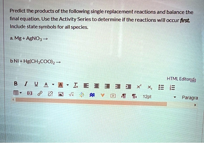 Predict the products of the following single replacement reactions and ...