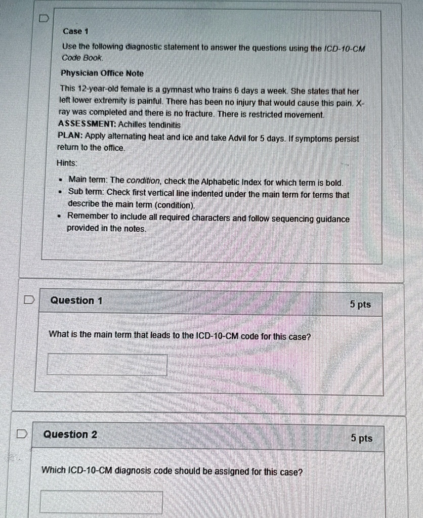 case 1 use the following diagnostic statement to answer the questions using the icd 10 cm code ...