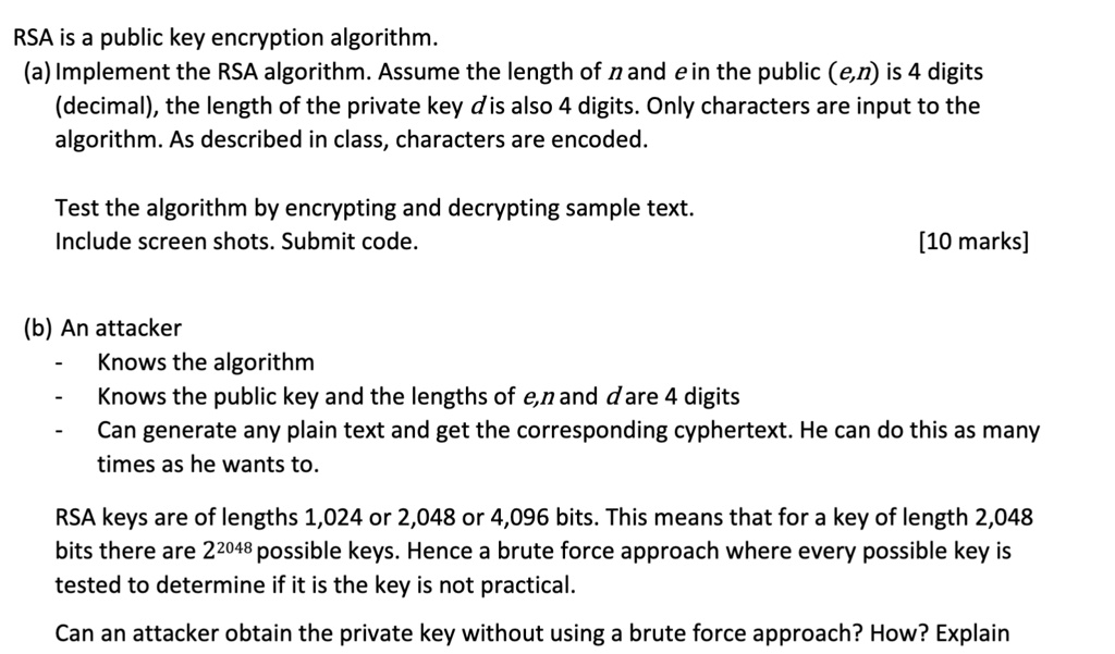 Solved Rsa Is A Public Key Encryption Algorithm A Implement The Rsa Algorithm Assume The