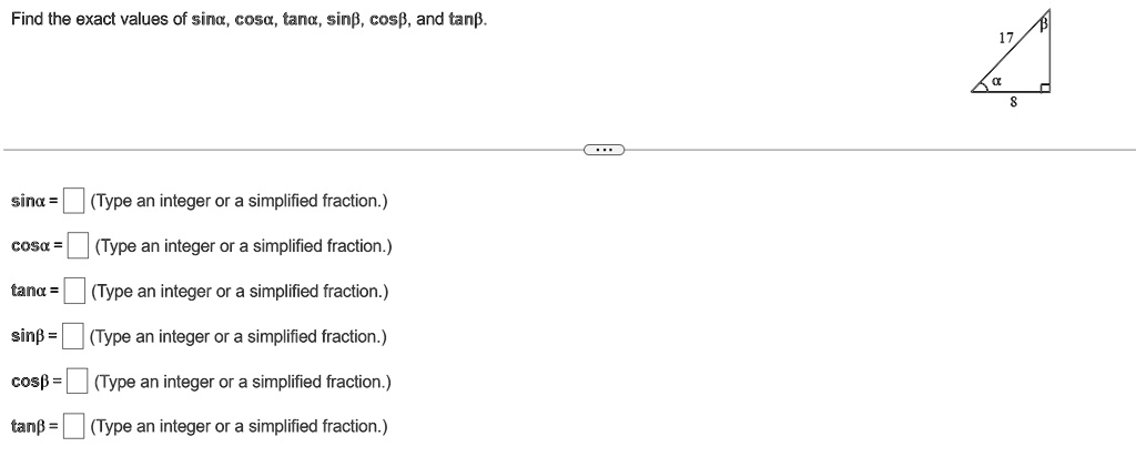 SOLVED: Find the exact values of sina , cosa , tana , sinp, cosp, and ...