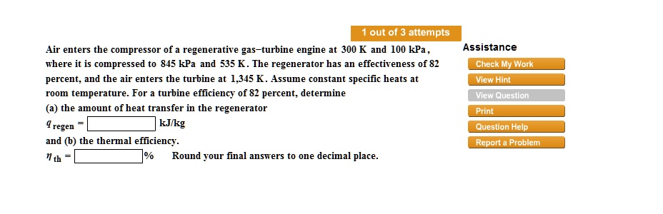 SOLVED: 1 out of 3 attempts Air enters the compressor of a regenerative ...