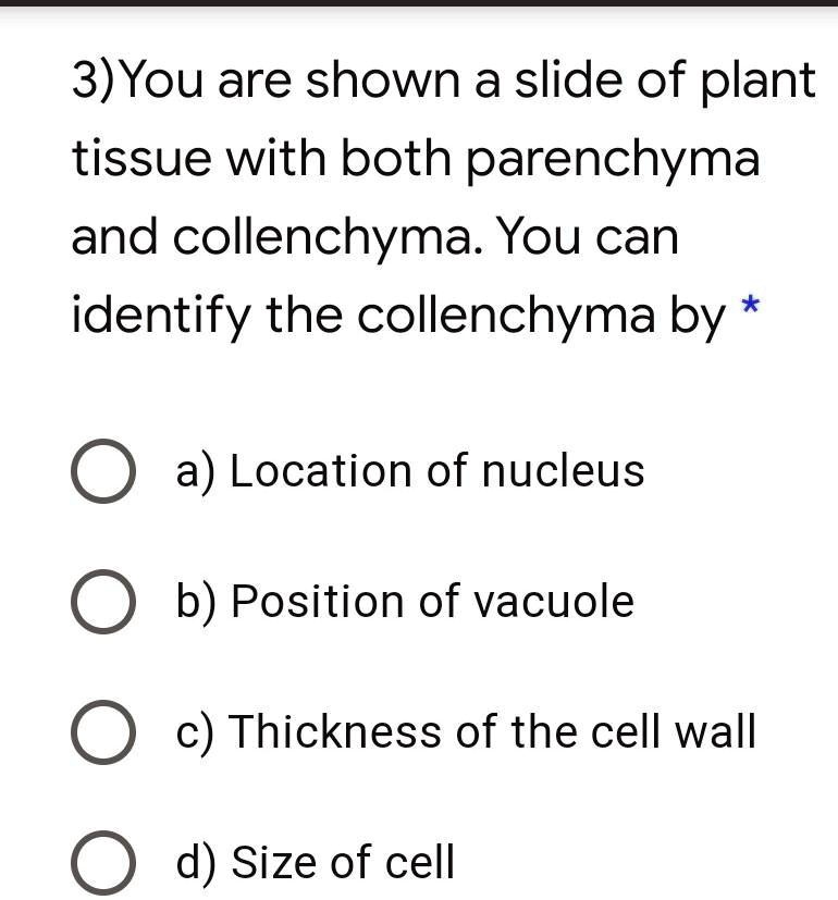SOLVED: 'You are shown a slide of plant tissue with both parenchyma and ...