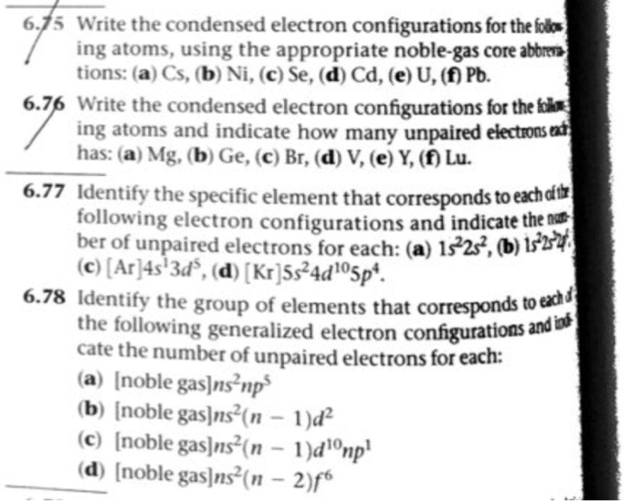 SOLVED: 5. Write the condensed electron configurations for the following atoms, using the ...