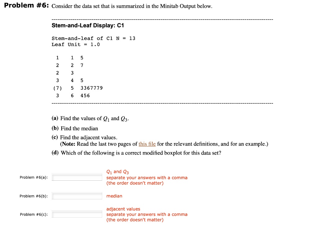 SOLVED: Problem #6: Consider the data set that is summarized in the Minitab Output below: Stem ...