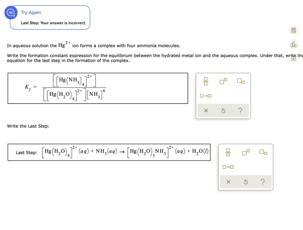 SOLVED:Try Again Last Step: Your answer is incorrect: In aqueous solution the Hg ion forms ...