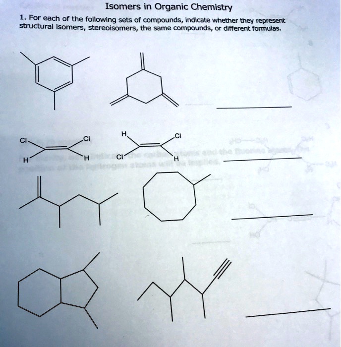 SOLVED: Isomers in Organic Chemistry For each of the following sets of compounds, Indicate ...