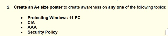 2. Create an A4 size poster to create awareness on any one...