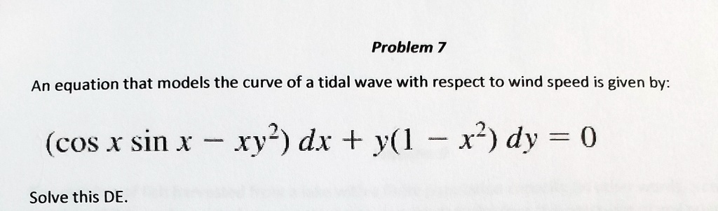 SOLVED: Problem 7 An equation that models the curve of a tidal wave with respect to wind speed ...