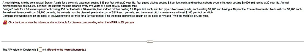 SOLVED: A new highway is to be constructed. Design A calls for a ...