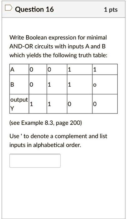 Solved Question 16 1 Pts Write Boolean Expression For Minimal And Or Circuits With Inputs A And