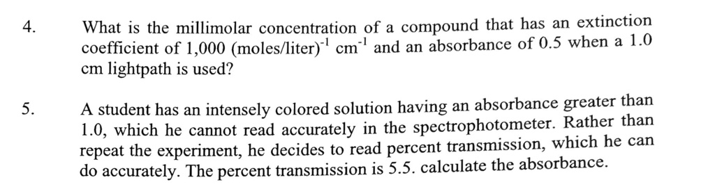 4. What is the millimolar concentration of a compound that...