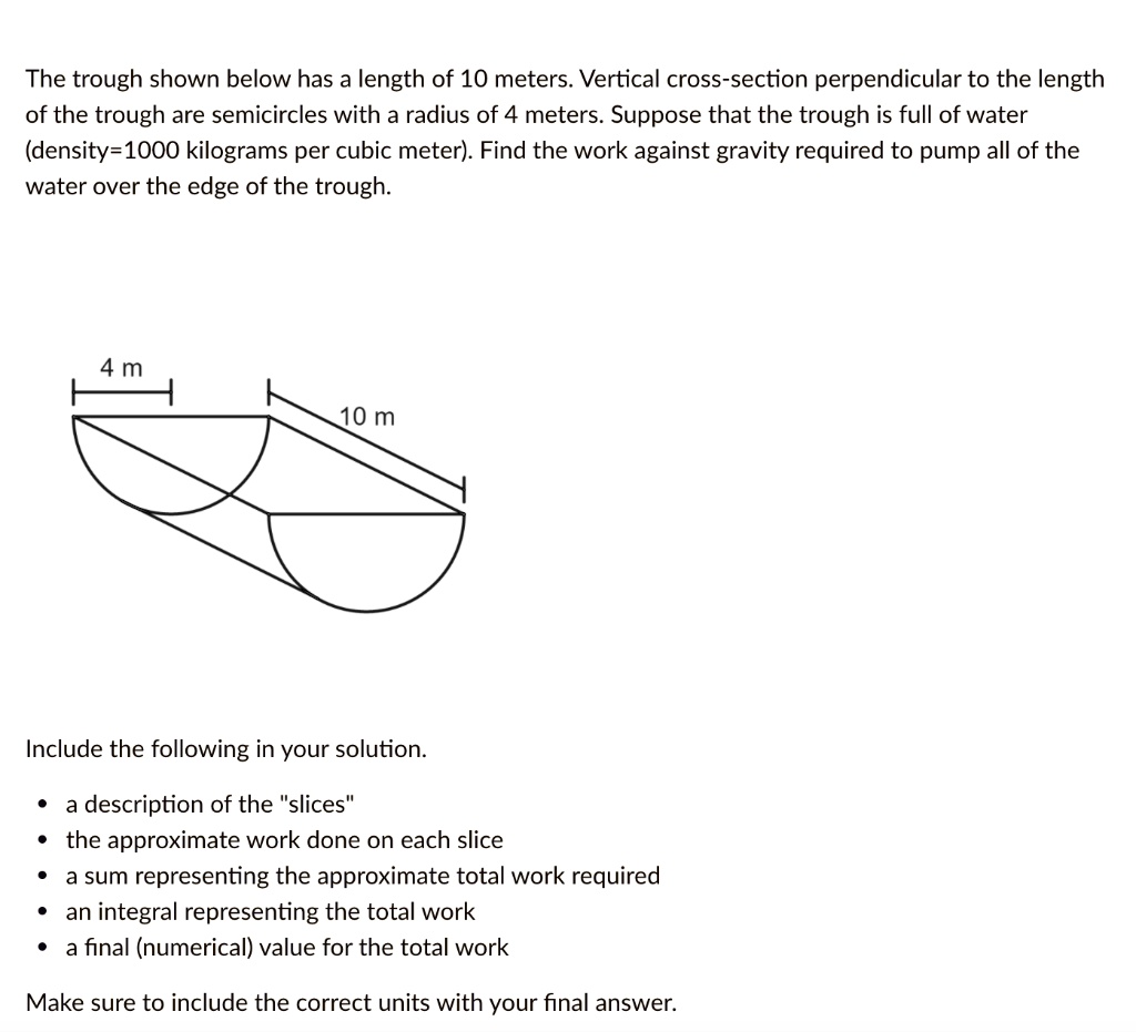 SOLVED: The trough shown below has a length of 10 meters Vertical cross ...
