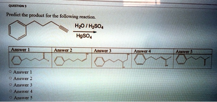SOLVED: QUESTION 3 Predict the product for the following reaction HAO ...