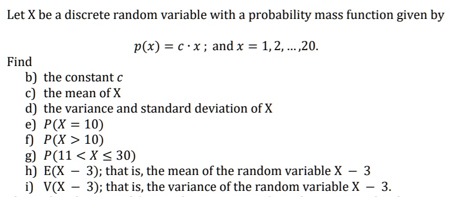 SOLVED: Let X be a discrete random variable with a probability mass ...