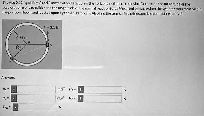 SOLVED: The two 0.12-kg sliders A and B move without friction in the ...