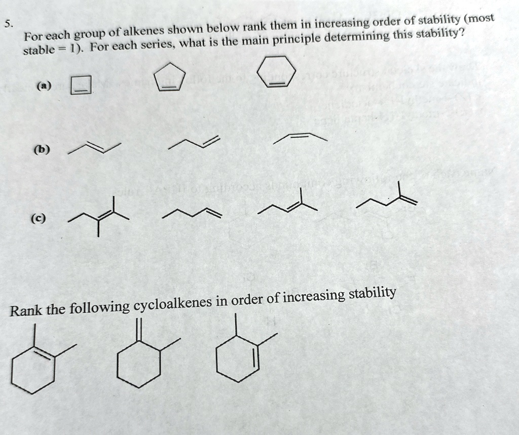 5 for each group of alkenes shown below rank them in increasing order ...