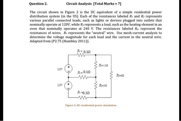 SOLVED: Circuit Analysis [Total Marks = 7] The circuit shown in Figure ...