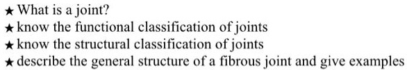 SOLVED: What is a joint? Know the functional classification of joints ...