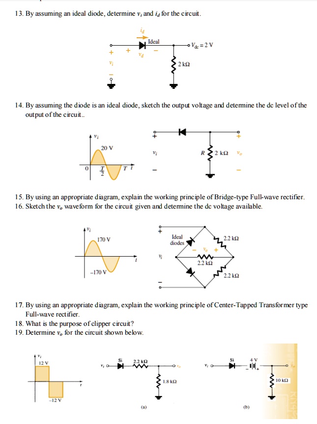 SOLVED: 13. By assuming an ideal diode, determine v and i for the ... SOLVED: 13. By assuming an ideal diode, determine v and i for the ...