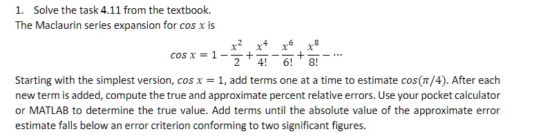 SOLVED: Solve in MATLAB with comments. Please do not copy from other solutions. Solve the task 4 ...