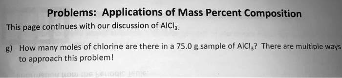 SOLVED: Problems: Applications of Mass Percent Composition This page ...