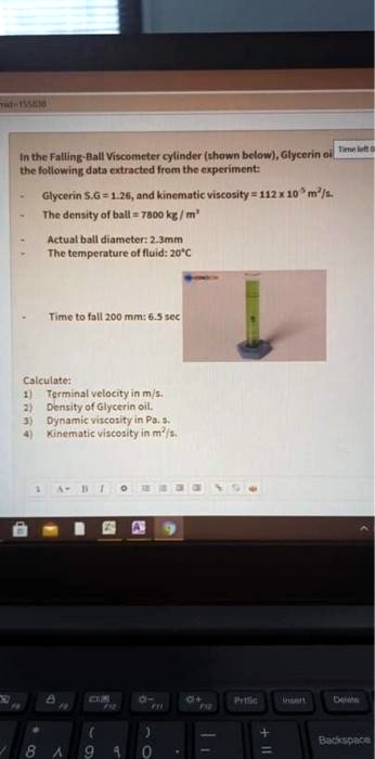 SOLVED: In the Falling-Ball Viscometer cylinder (shown below), Glycerin of the following data ...