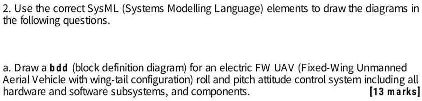 2 Use The Correct Sysml Systems Modelling Language Elements To Draw 3503