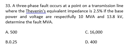 SOLVED: 33. A three-phase fault occurs at a point on a transmission ...
