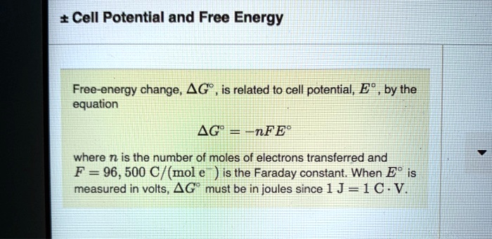 SOLVED: Cell Potential and Free Energy Free-energy change, 4G" , is ...