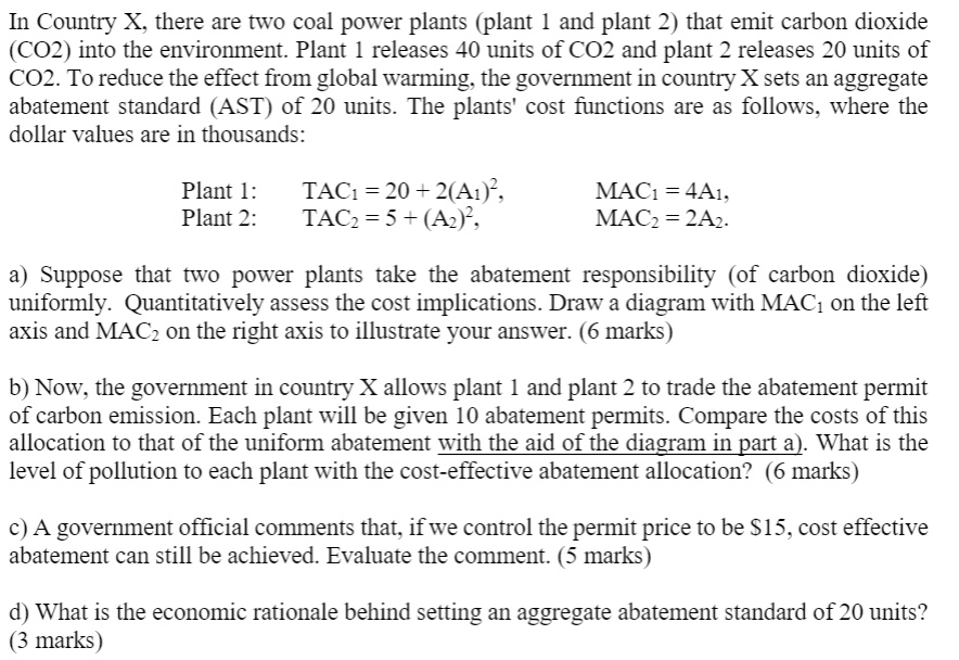SOLVED: In Country X, there are two coal power plants (plant 1 and ...