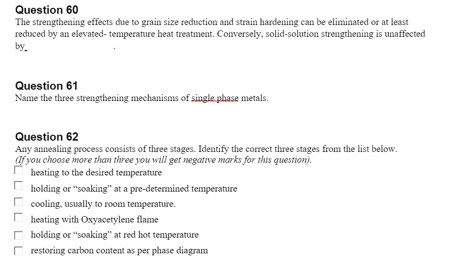 SOLVED: Question 60 The strengthening effects due to grain size ...