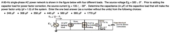 SOLVED: A 60-Hz single-phase AC power network is shown in the figure ...