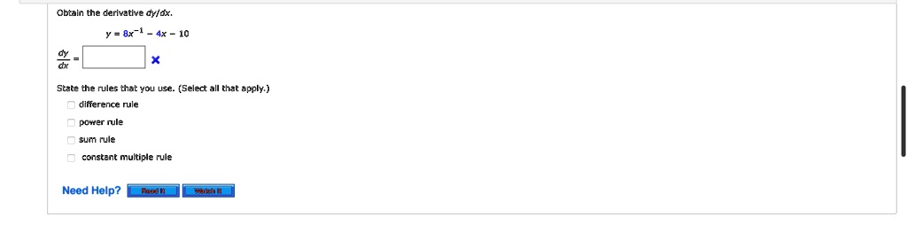 SOLVED: Obtain the derivative dy/dx. y=8x-1 - 4x - 10 dy dx State the ...