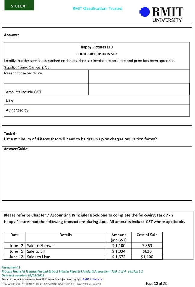 SOLVED: TASK 6: List a minimum of 4 items that will need to be drawn up on cheque requisition ...