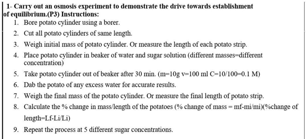 SOLVED: 1- Carry out an osmosis experiment to demonstrate the drive ...