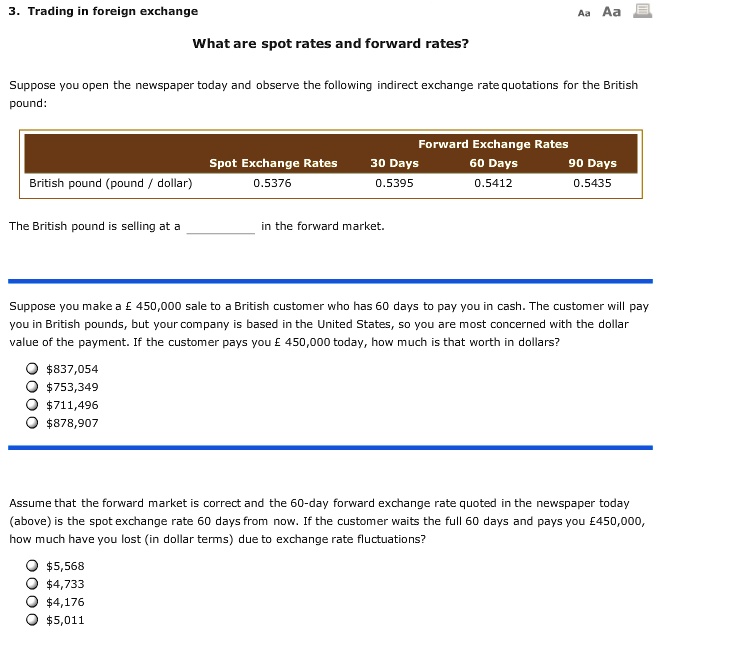 SOLVED: Trading in foreign exchange What are spot rates and forward ...