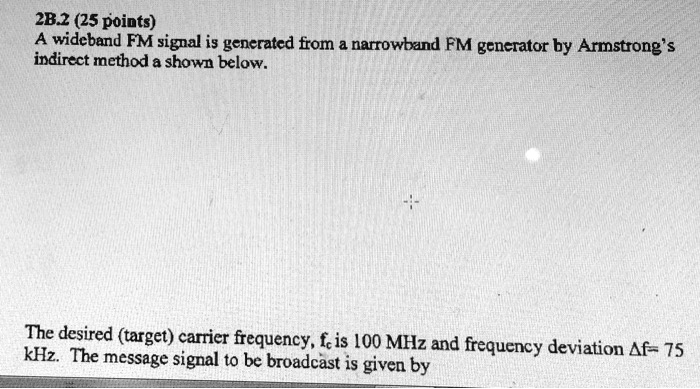 2b225points a wideband fm signal is generated from a narrowband fm ...