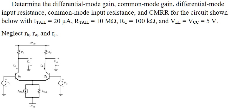 determine the differential mode gain common mode gain differential mode ... determine the differential mode gain common mode gain differential mode ...