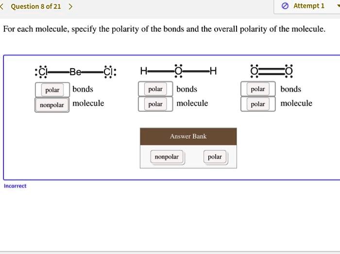 question 8 0f 21 attempt 1 for each molecule specify the polarity of ...