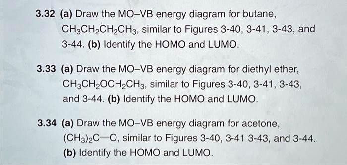 SOLVED: 3.32 (a) Draw the MO-VB energy diagram for butane, CH3CH2CH2CH3 ...