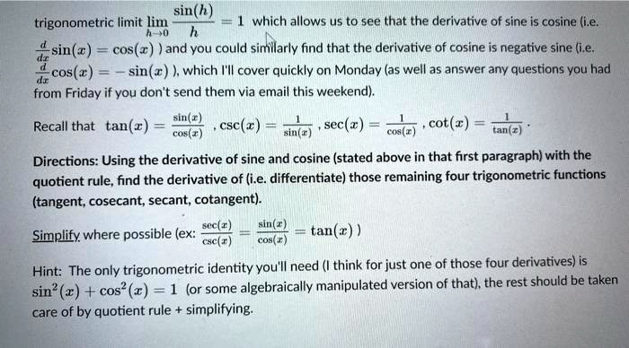 SOLVED: Sin(h) trigonometric limit lim which allows us to see that the ...