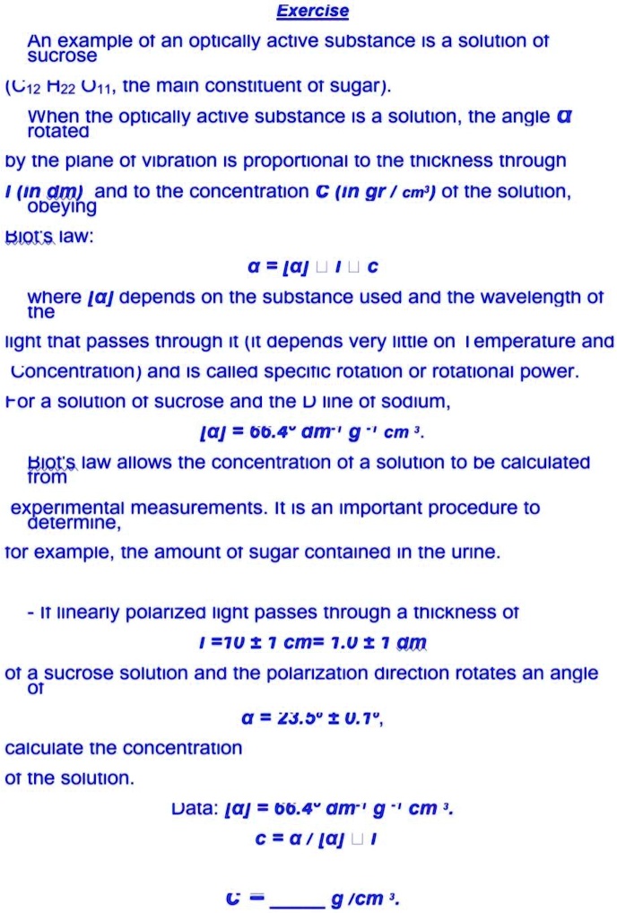 SOLVED: An example of an optically active substance is a solution of ...