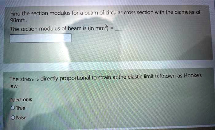 Find the section modulus for a beam of circular cross section with a ...