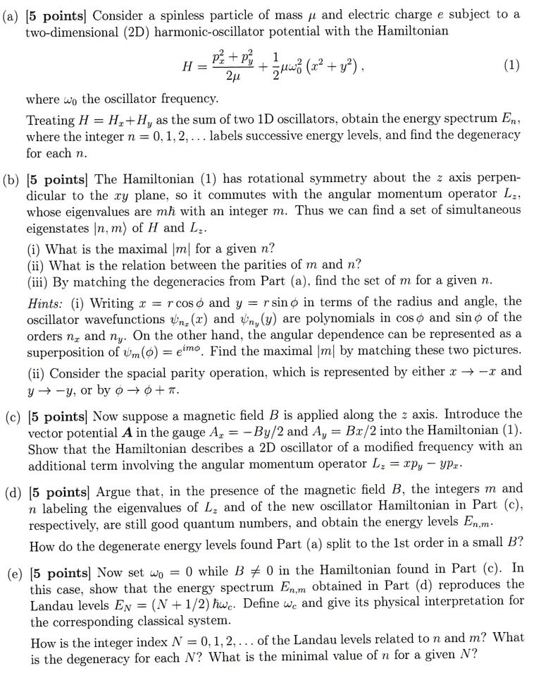SOLVED: (a) [5 points] Consider a spinless particle of mass and electric charge e subject to a ...