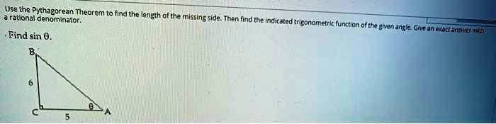 SOLVED: Use the Pythagorean Theorem rational denominator. find the ...