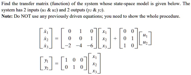 Find the transfer matrix (function) of the system whose state-space ...