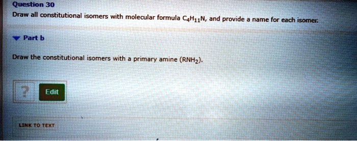 question 30 draw all constitutiona isomers with molecular formula cahin ...