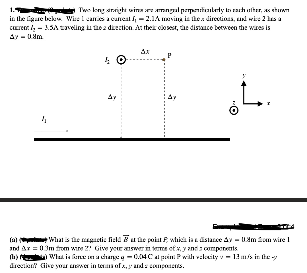 SOLVED: Two long straight wires are arranged perpendicularly to each ...